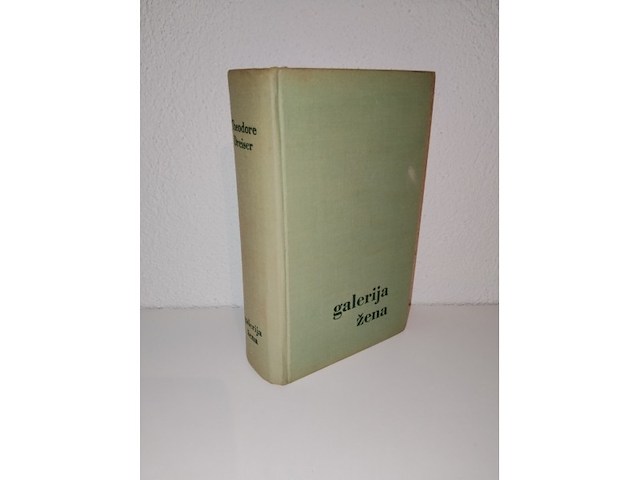 + Galerija zena - Theodore Dreiser (Teodor Drajzer)