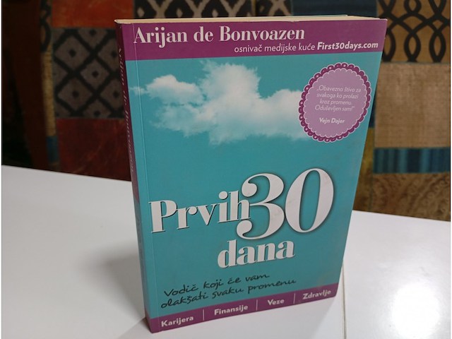 Prvih 30 dana  Arijan de Bonvoazen