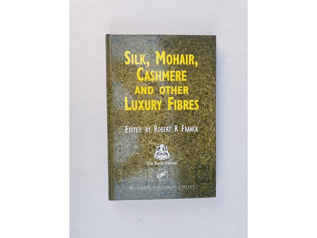 Silk, Mohair, Cashmere and Other Luxury Fibres