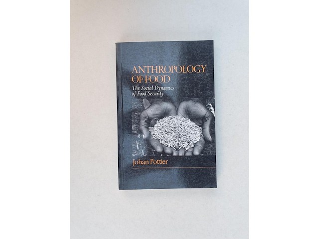 Anthropology of Food - Johan Pottier