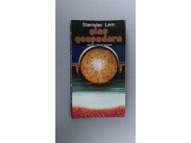 Stanislav Lem - Glas gospodara