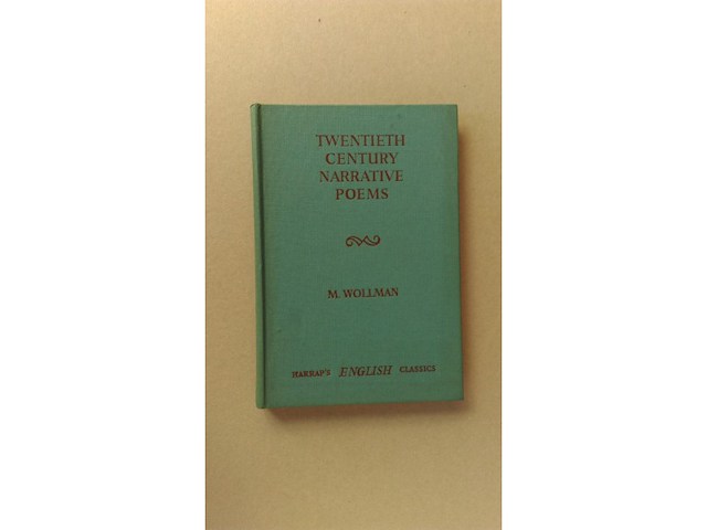 Twentieth Century Narrative Poems by Maurice Wollman
