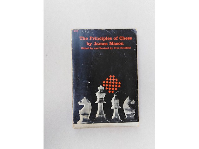 The Principles of Chess - James Mason