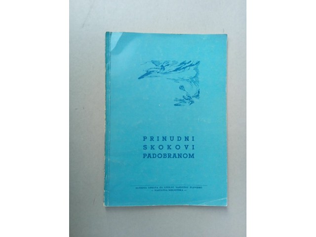 Prinudni skokovi padobranom, Retko !!!