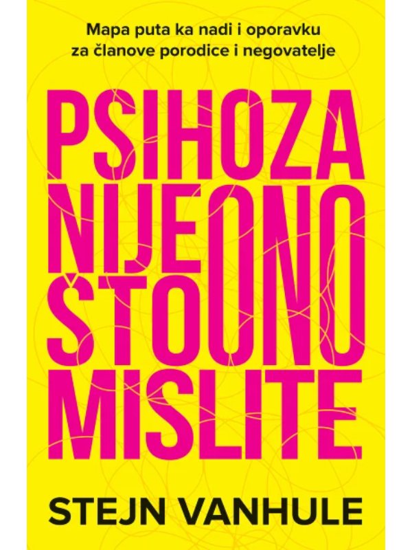 Psihoza nije ono što mislite