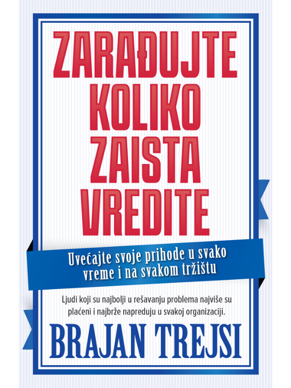 Zarađujte koliko zaista vredite