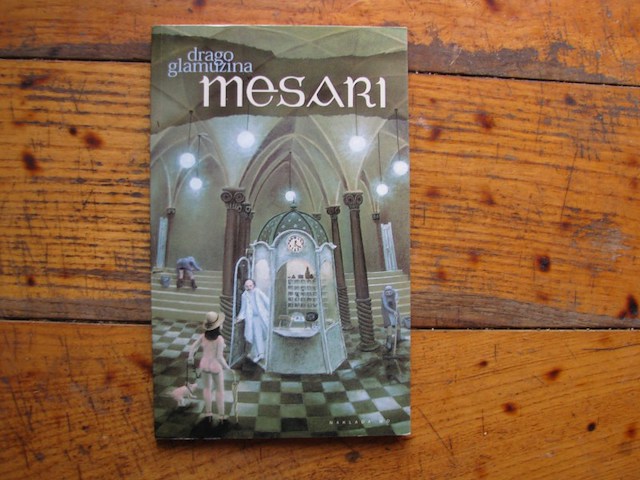 DRAGO GLAMUZINA - MESARI NOVO RETKO