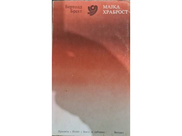 Majka hrabrost - Bertolt Breht