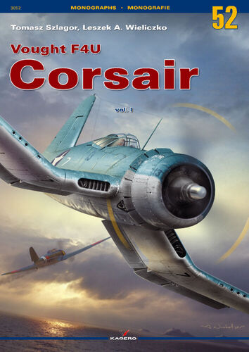 Kagero MON-3052 52 - Vought F4U Corsair Vol. I (English)