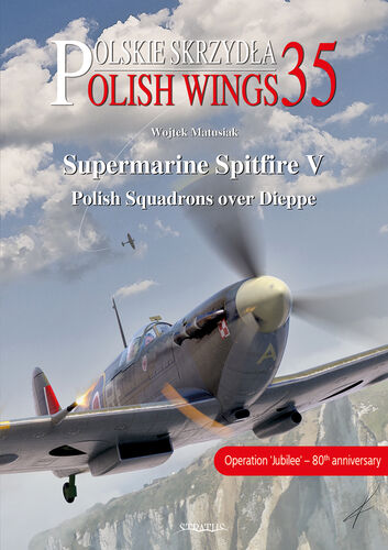 Stratus PS35EN Polish Wings 35. - Supermarine Spitfire V. Polish Squadrons over Dieppe