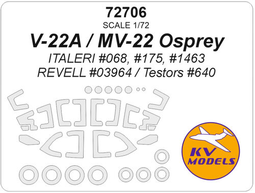 NEW! KV Models 72706 Bell-Boeing V-22A / MV-22 Osprey - Masks Set + Wheels Masks (for Italeri 068 / 175 / 1463 & Revell 03964 and Testors 640 Kits)