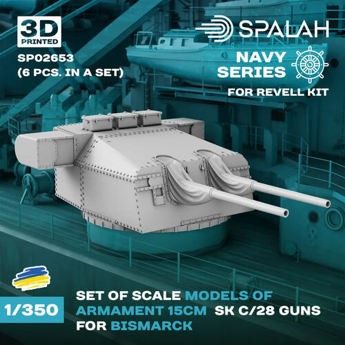 NEW! Spalah 02653 Bismarck - 3D-Printed Armament 15 cm SK C/28 Guns (6 pcs / for Revell Kits)