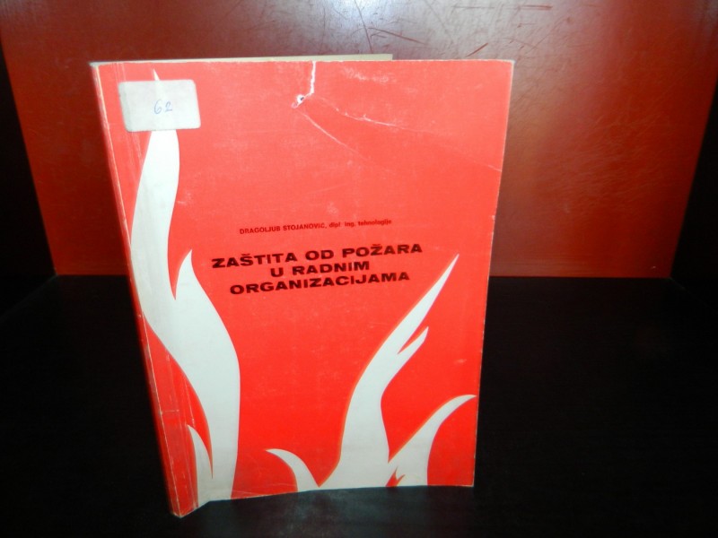 Zaštita od požara u radnim organizacijama
