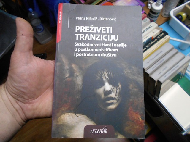 prof. dr Vesna Nikolić-Ristanović - Preživeti tranzicij