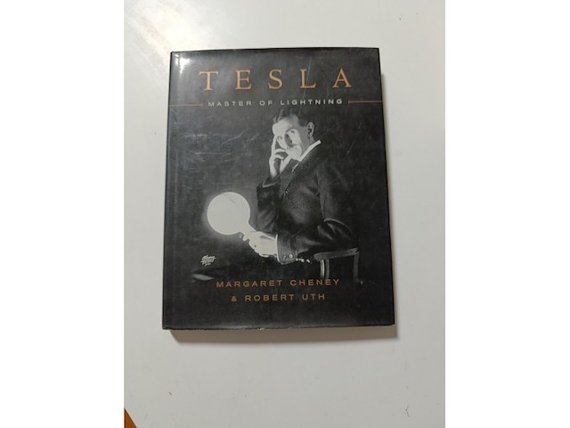 Tesla: Master of Lightning -  Margaret Cheney