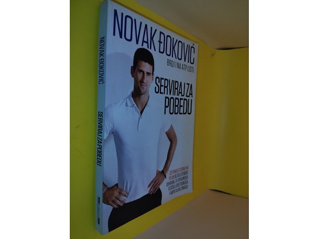 Serviraj za pobedu - Novak Đoković