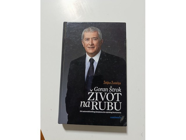 Goran Štrok - Život na rubu