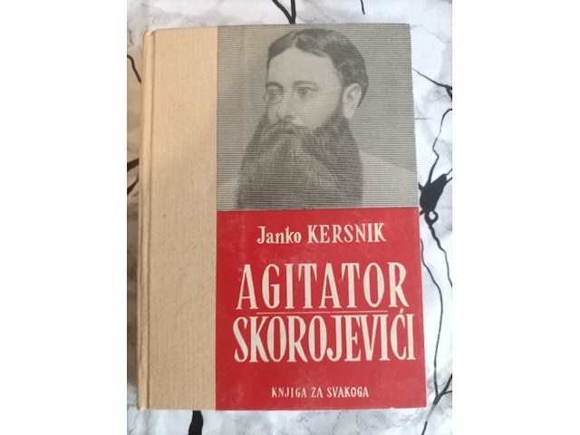 JANKO KERSNIK - AGITATOR,SKOROJEVIĆI