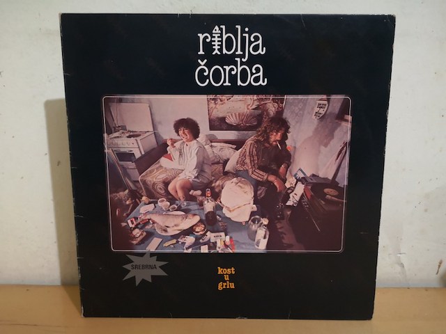 Riblja Čorba - Kost u grlu
