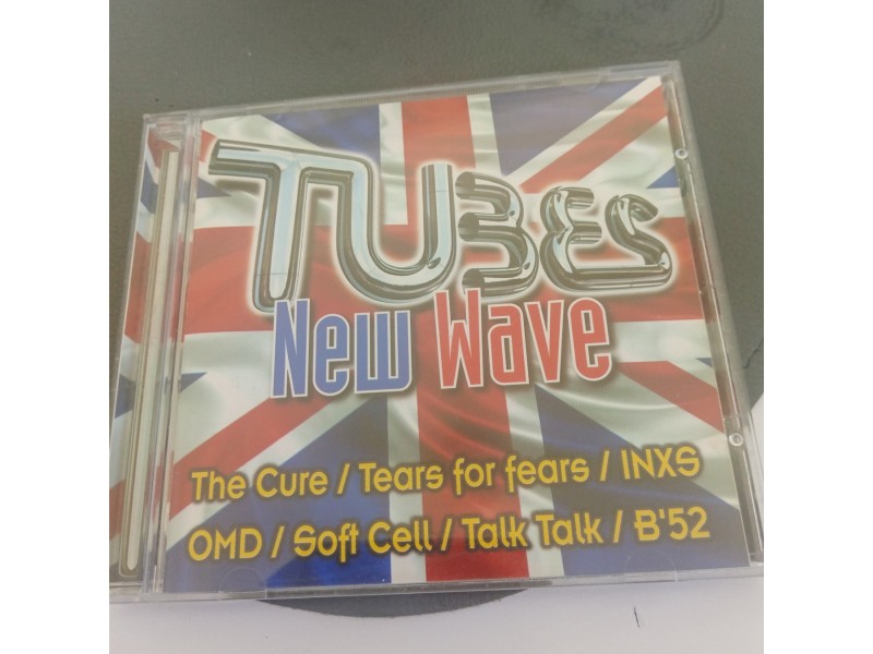 Tubes( New Wave)