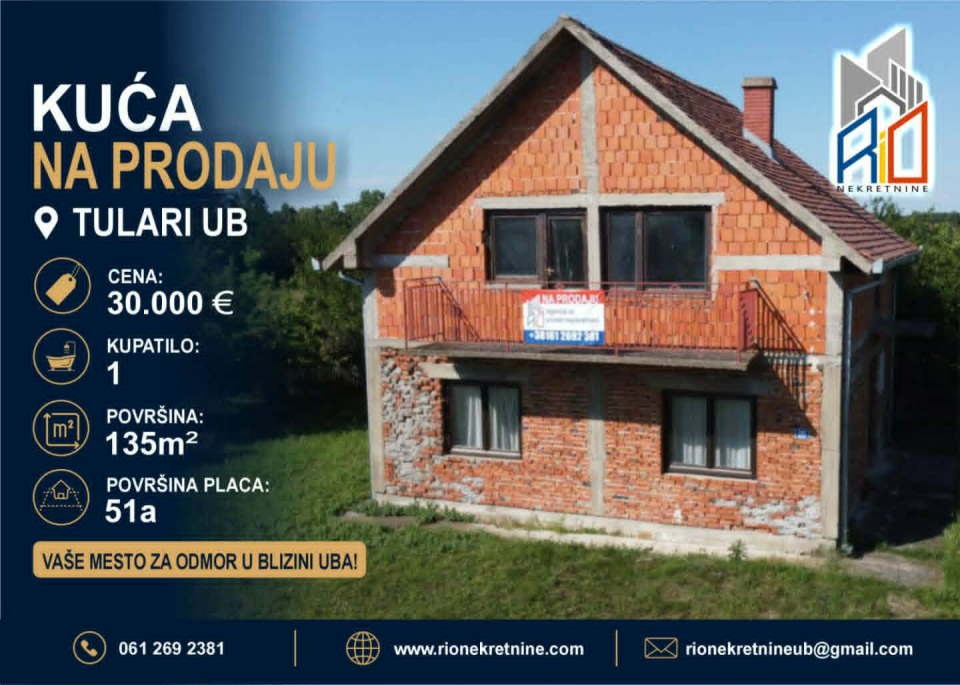 Na prodaju kuća u Tularima kod Uba