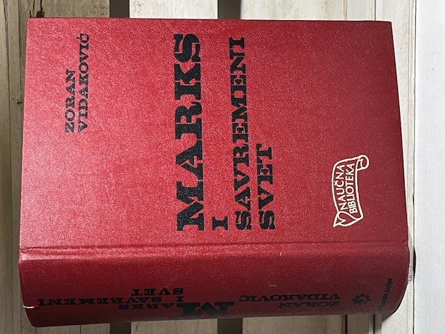 Zoran Vidanović - Marks i savremeni svet