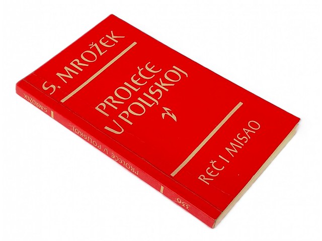 PROLEĆE U POLJSKOJ - Slavomir Mrožek