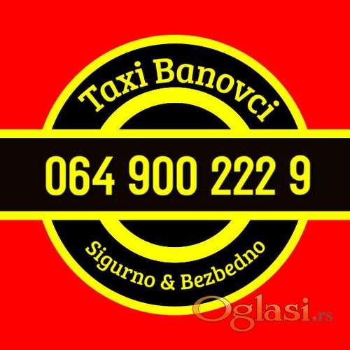 Taxi Novi Banovci i Stari Banovci 24/7 | 064 900 2229