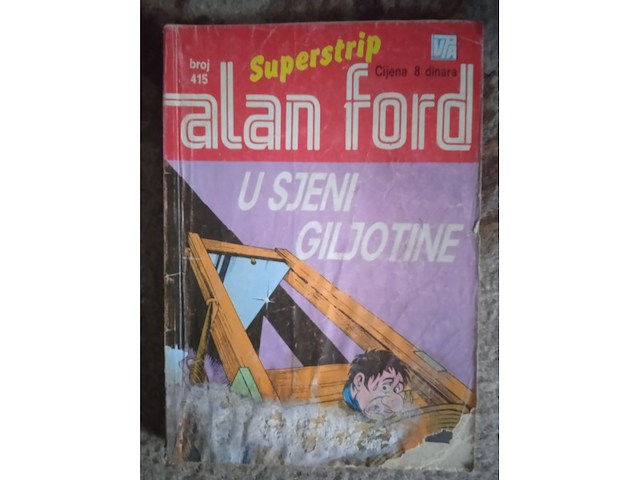 Alan Ford (Vjesnik) 415 - U sjeni giljotine