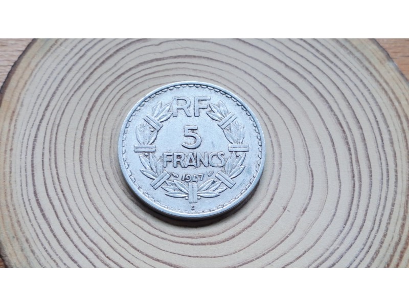 FRANCUSKA 5 FRANCS 1947 GODINA KOVNICA B