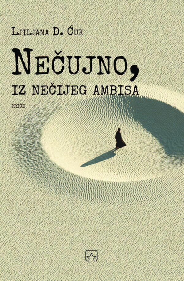 Nečujno, iz nečijeg ambisa