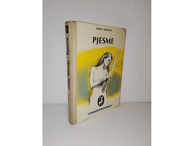 + Pjesme - Pablo Neruda
