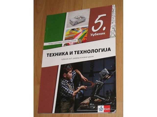 5. TEHNIKA I TEHNOLOGIJA 5 KLET