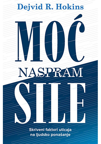 Moć naspram sile – Dejvid R. Hokins