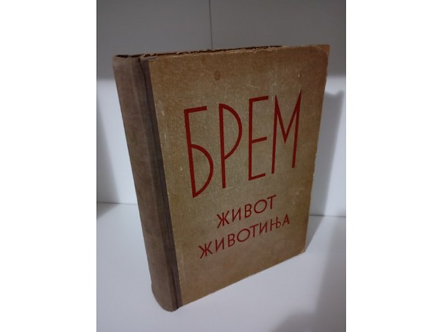 Zivot zivotinja - Brehm - 1953.