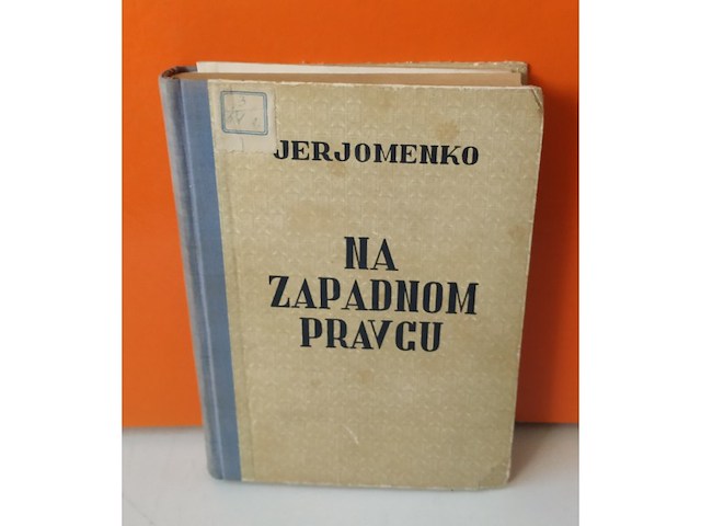 NA ZAPADNOM PRAVCU - JERJOMENKO