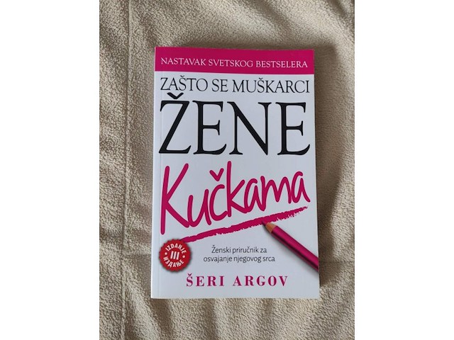 Zašto se muškarci žene kučkama,Šeri Argov