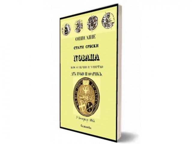 OPISANIE STARI SRBSKI NOVACA - Dr Janko Šafarik