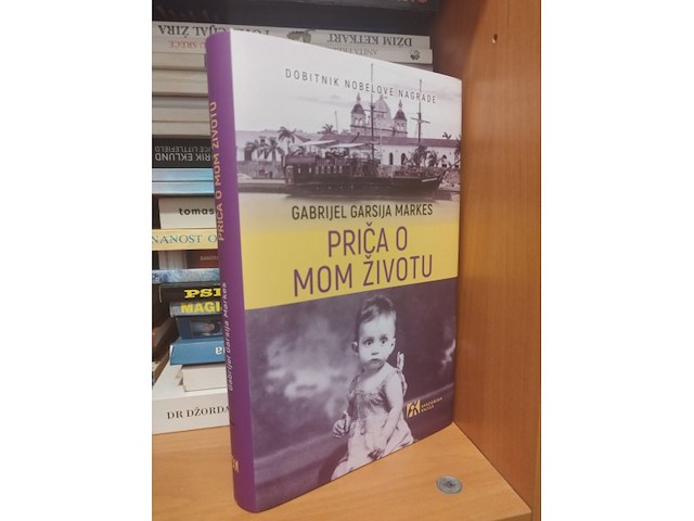 Priča o mom životu - Gabrijel Garsija Markes