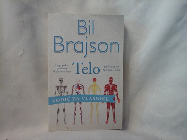 Telo vodič za vlasnike Bil Brajson