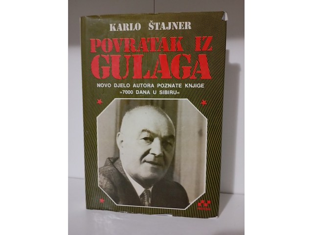 Povratak iz Gulaga - Karlo Stajner