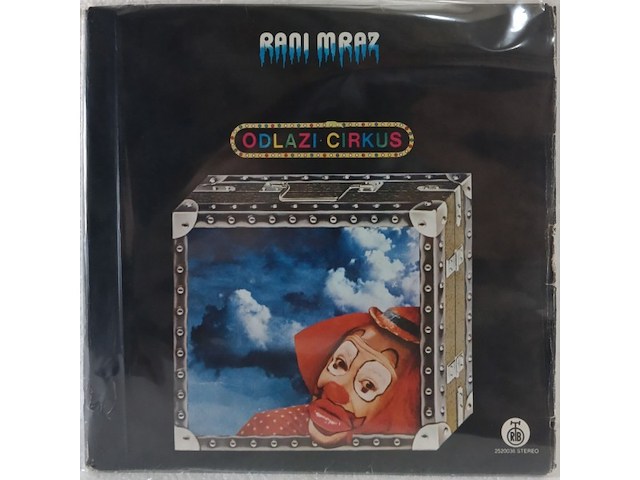 LPD Rani Mraz - Odlazi Cirkus