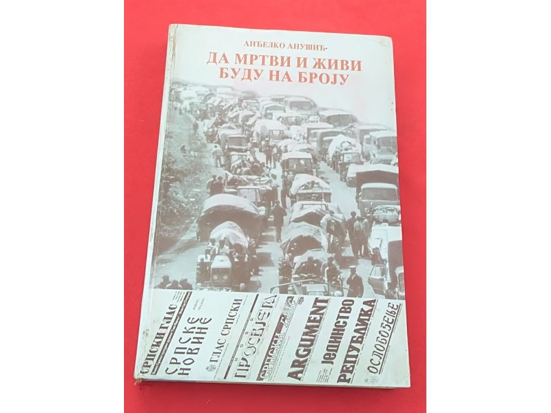 Da mrtvi i živi budu na broju Andjelko Anušić