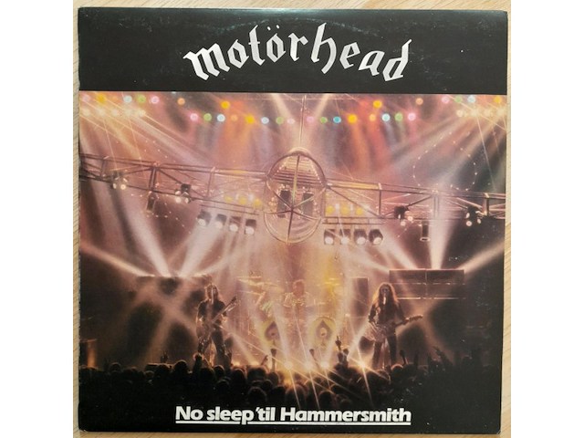 Motorhead – No Sleep til Hammersmith