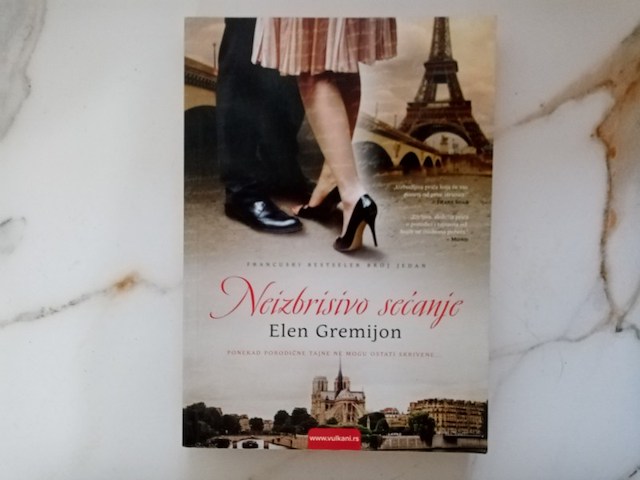 NEIZBRISIVO SEĆANJE,Elen Gremijon