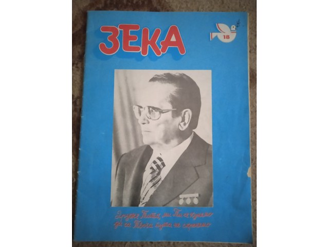 Časopis Zeka - Broj 18 - maj 1980.g - Tito