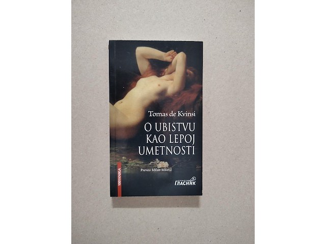 Tomas de Kvinsi - O ubistvu kao lepoj umetnosti