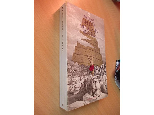 BIBLIJSKA MITOLOGIJA - Walter Beltz