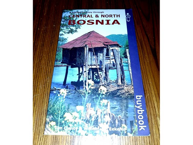 CENTRAL &;; NORTH BOSNIA - turistički vodič