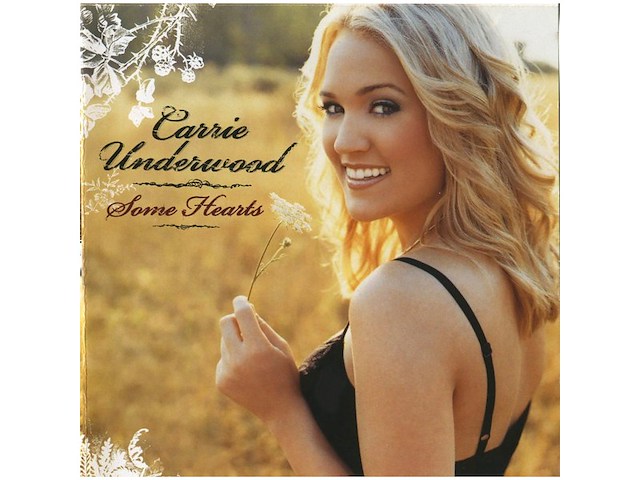 Carrie Underwood - Some Hearts